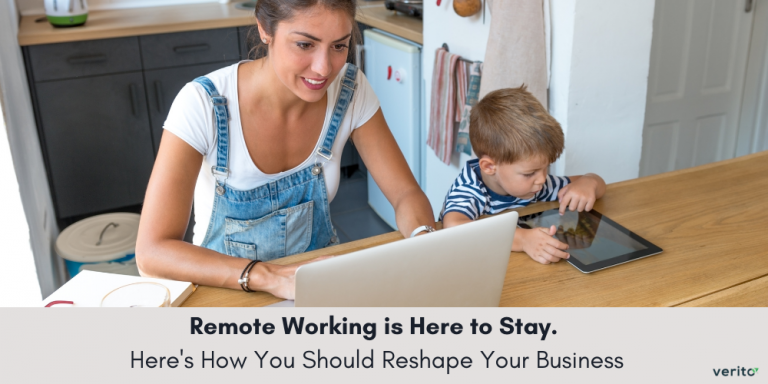 Remote Working is Here to Stay. Here's How You Should Reshape Your ...