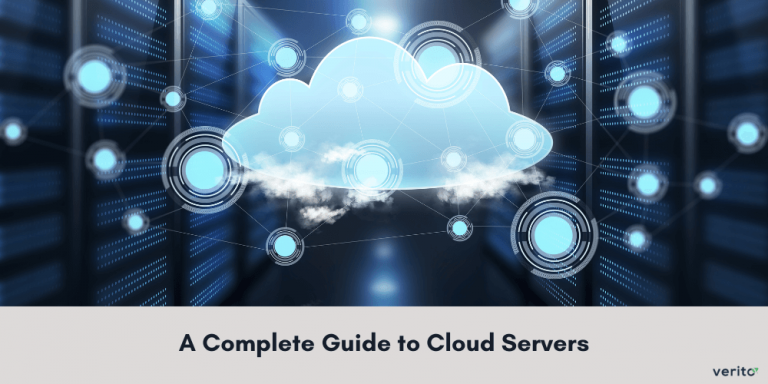 A Complete Guide to Cloud Servers